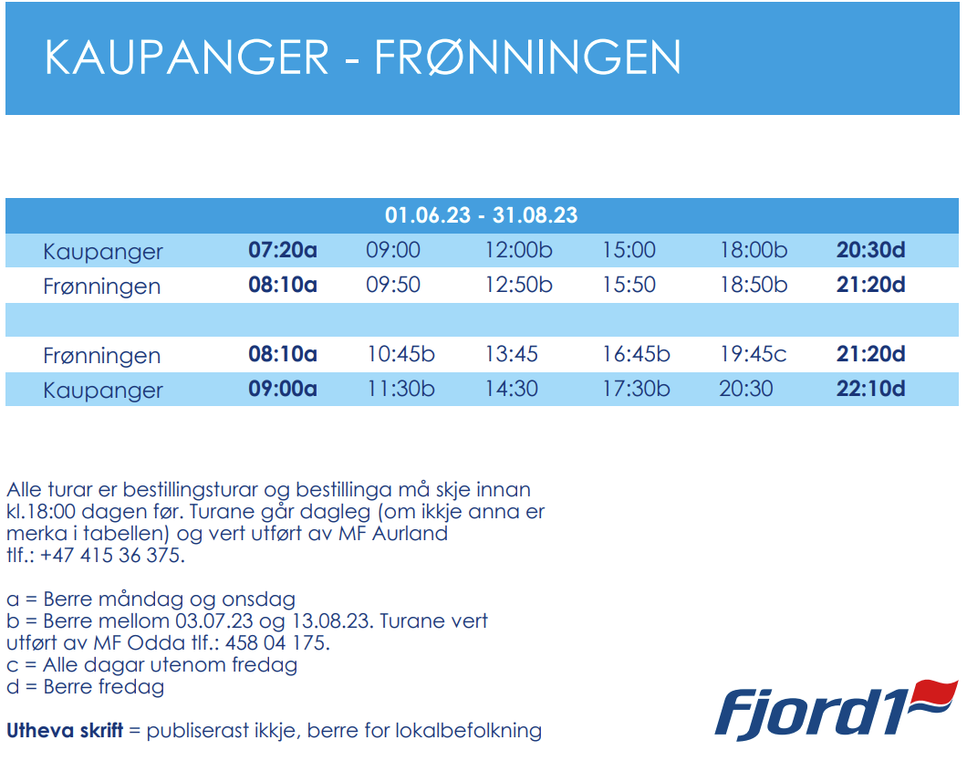 Ferge Kaupanger Frønningen Gudvangen: Timer og priser | All informasjon ...